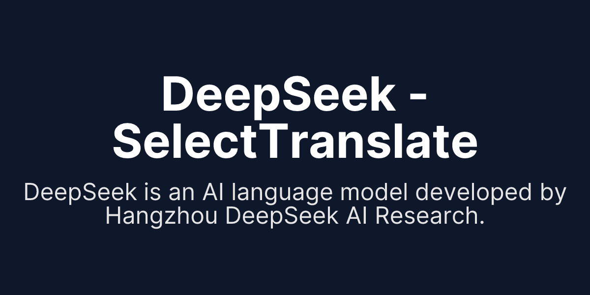 DeepSeek - SelectTranslate