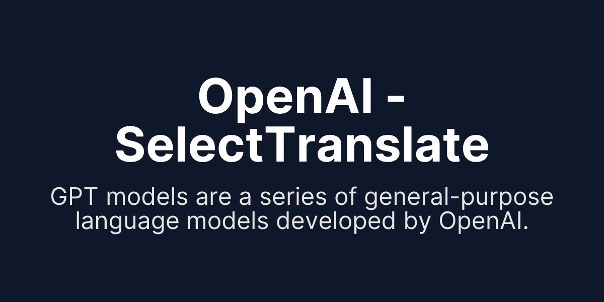 OpenAI - SelectTranslate