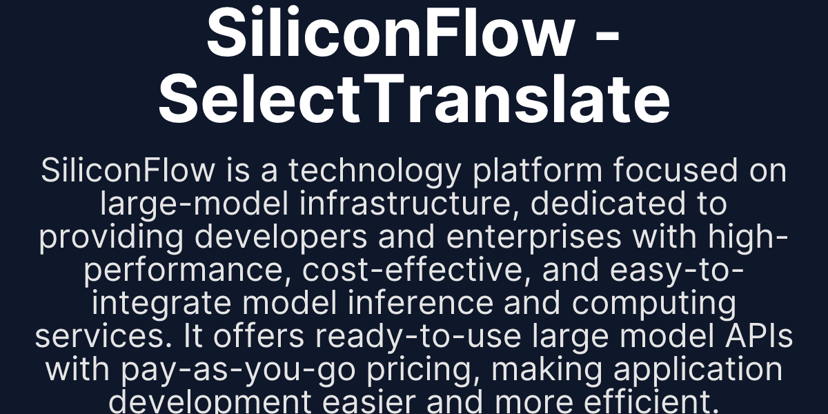 SiliconFlow - SelectTranslate